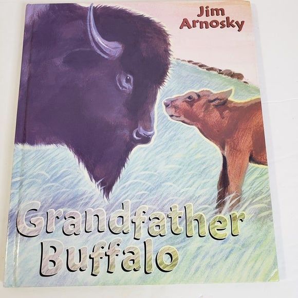 Other | Grandfather Buffalo By Jim Arnosky Hb Childrens Book Animal ...
